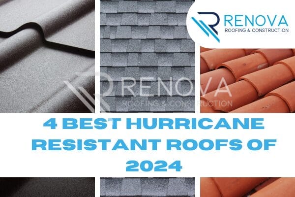 4 Best Hurricane Resistant Roof Materials Of 2024