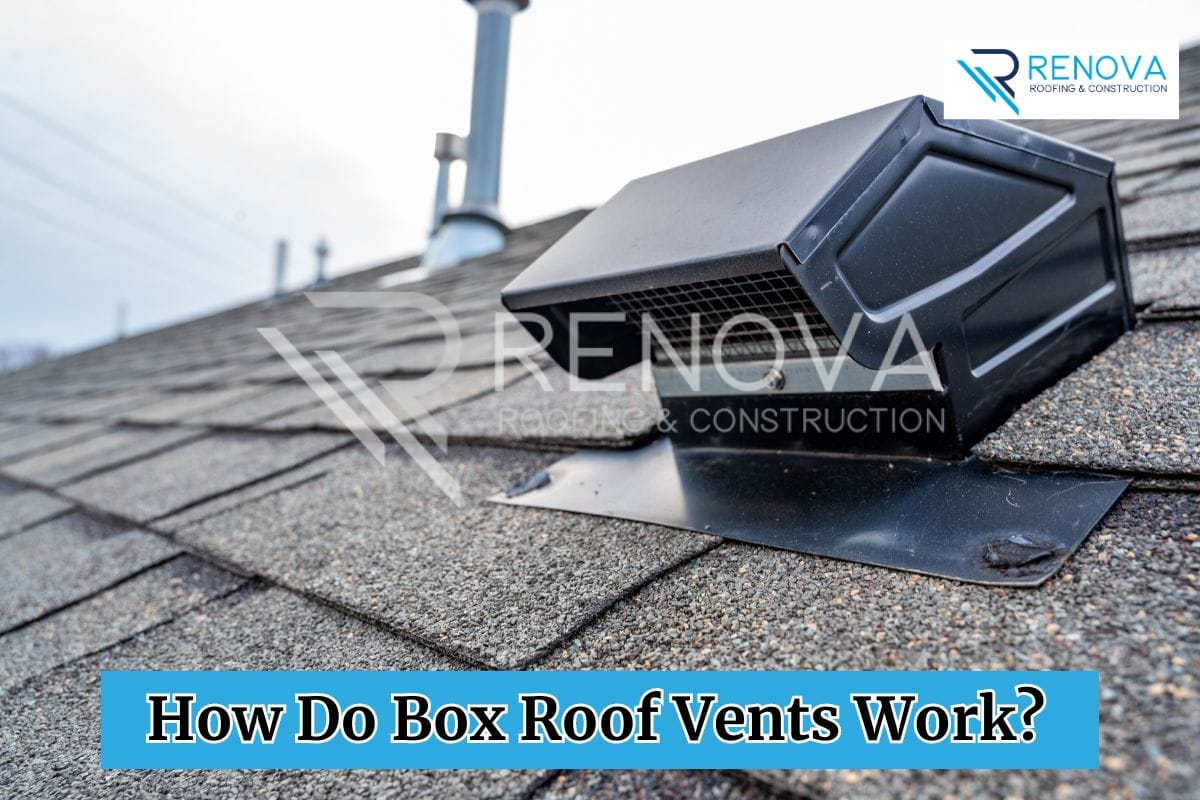 How Do Box Roof Vents Work?