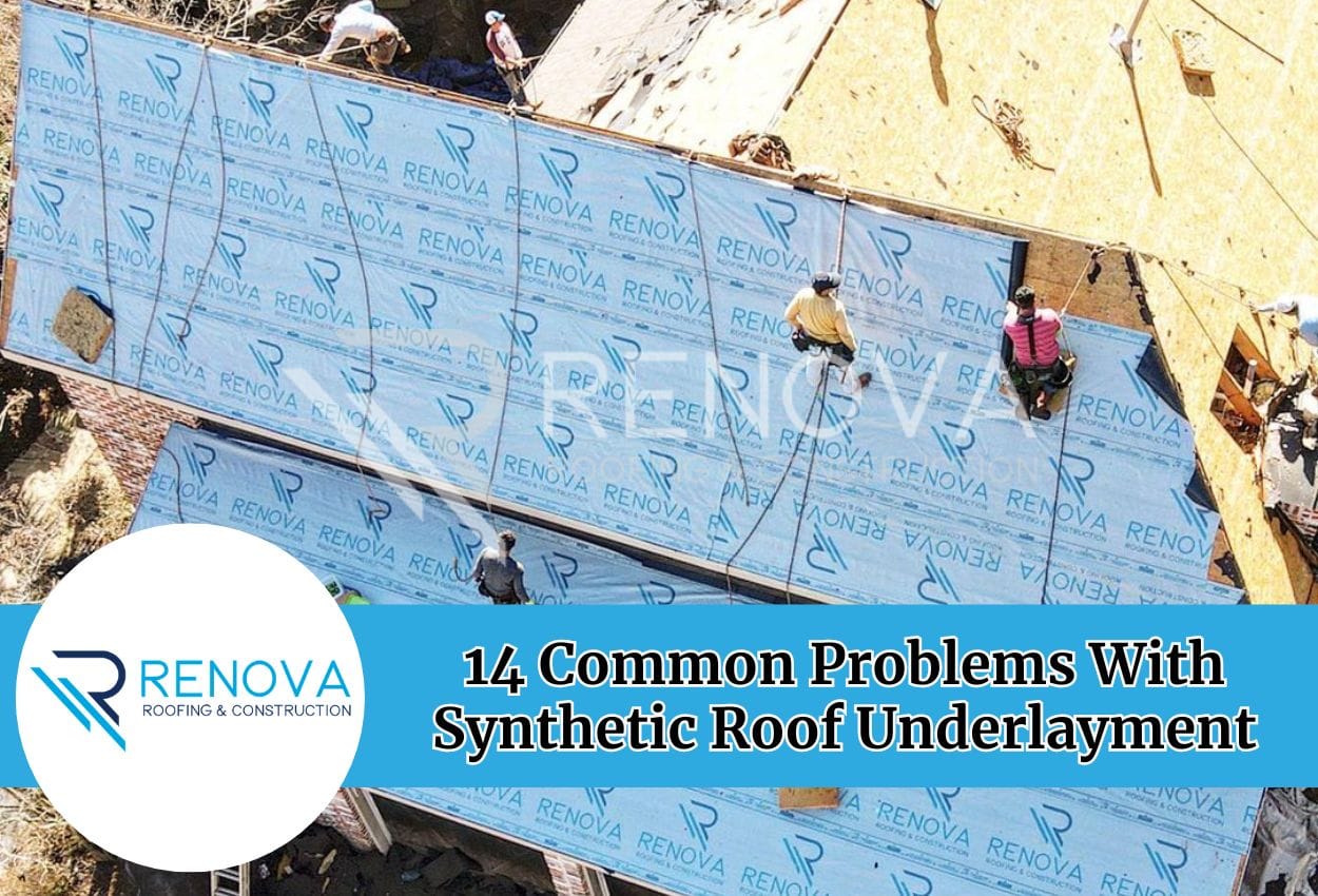 14 Common Problems With Synthetic Roof Underlayment