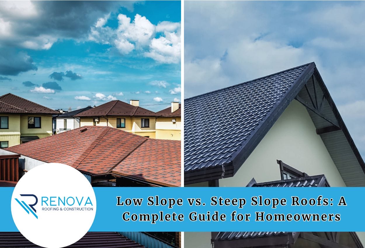 Low Slope Vs. Steep Slope Roofs: A Guide For Homeowners